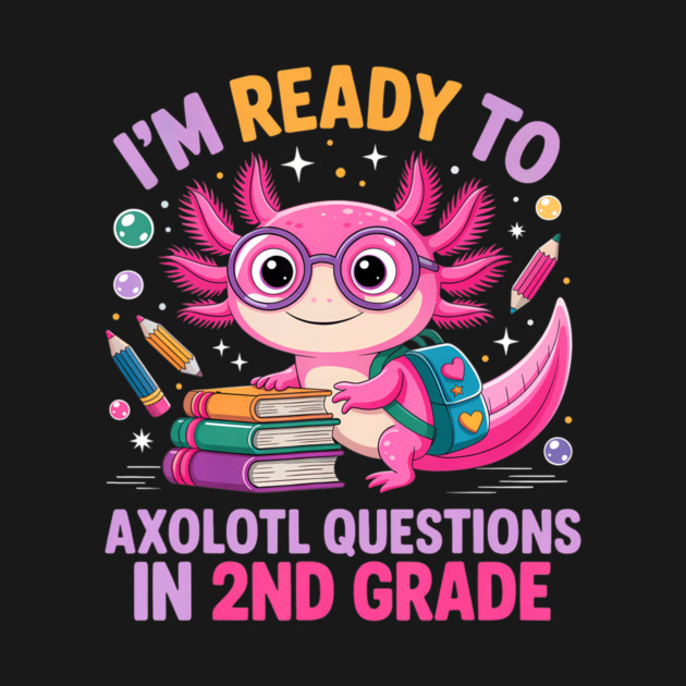 Ready To Question 2nd Grade Day Second Grade - Second Grade Squad - T ...
