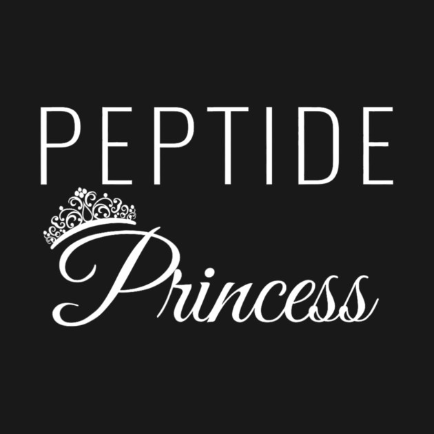 Peptide Princess Biohacker Life - Funny Biohacker Princess - T-Shirt ...