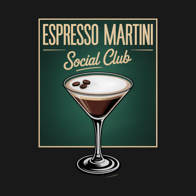 Espresso Martini Social Club Coffee Cocktail Cafe Bar Team - Espresso ...