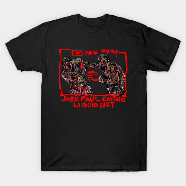 Jake eating liquid diet - Anthony Joshua - T-Shirt | TeePublic