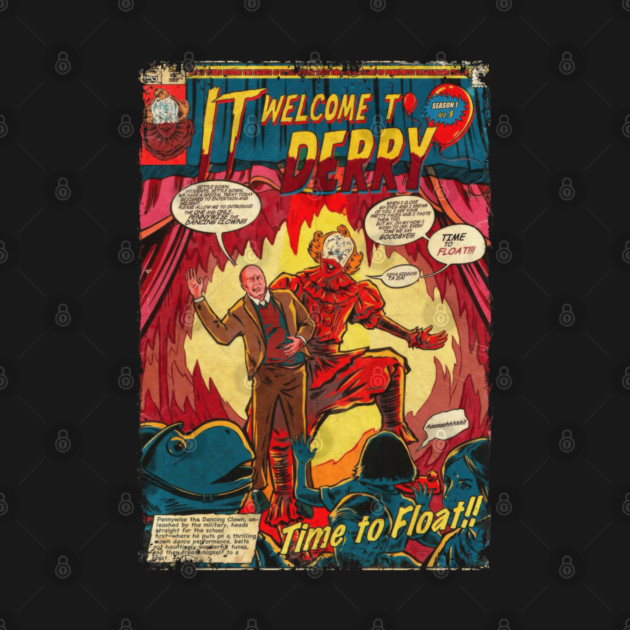 IT: Welcome to Derry - It - T-Shirt | TeePublic