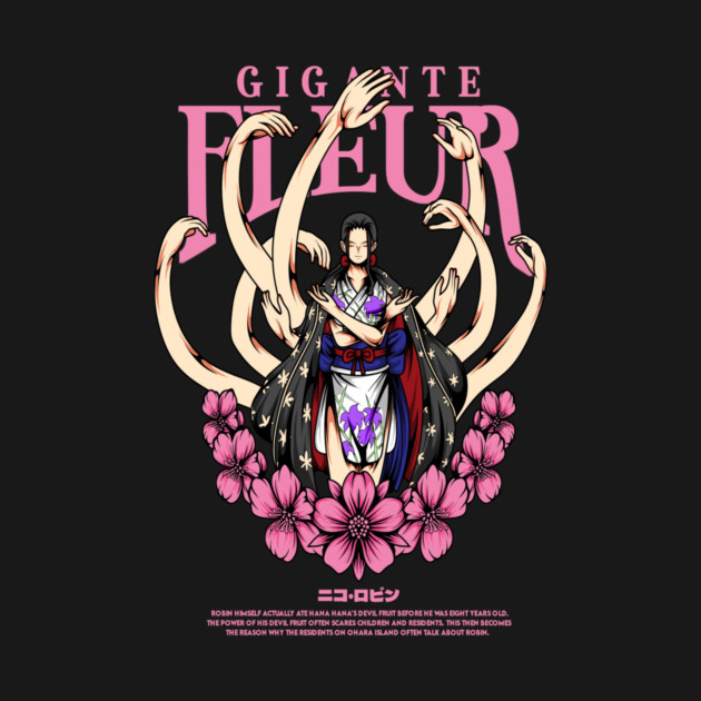 One Piece Nico Robin Gigante Fleur - One Piece - T-Shirt | TeePublic