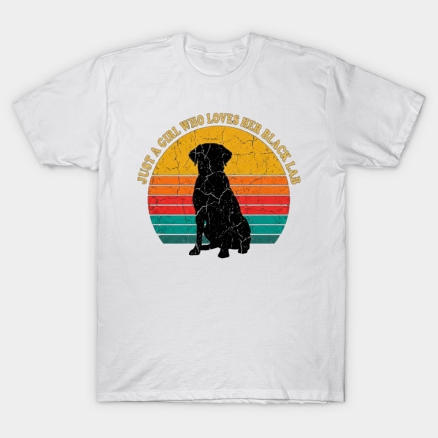Just a Girl Who Loves Her Black Lab Retro Sunset Dog Design - Just A ...