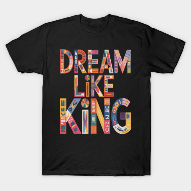 Dream Like King ,Martin Luther King - Dream Like King Martin Luther ...