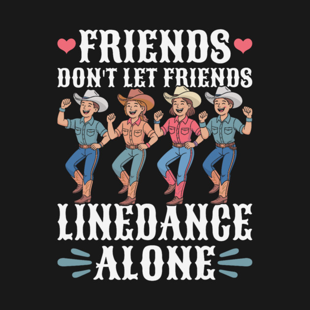 S52 Line Dancing Line Dance Line Dancer (69) - Line Dance - T-Shirt ...