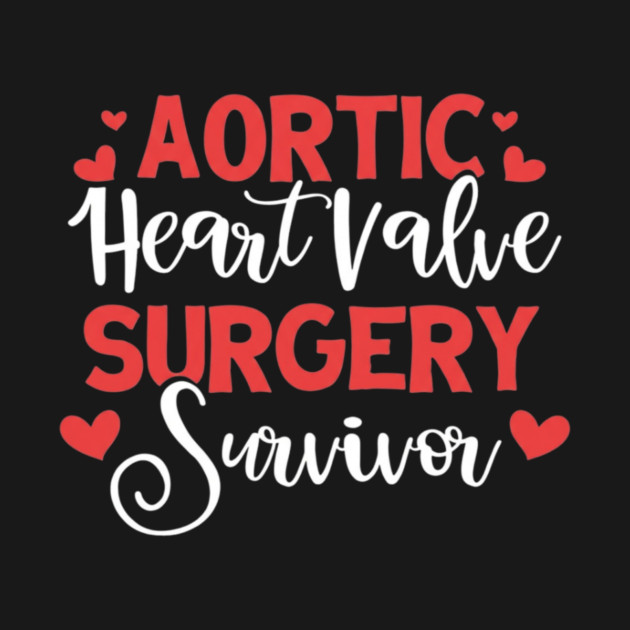 Aorta Heart Survivor Heart Disease Awareness Ges - Aorta Heart Survivor ...