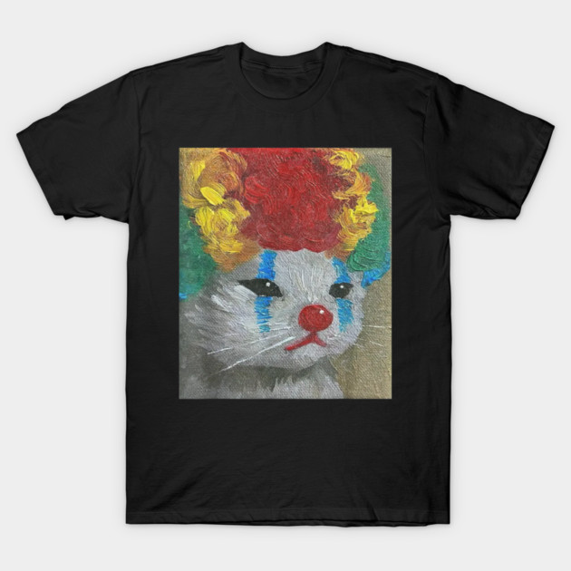Clown Cat Sad Meme Kitty Feeling Like A Clown Cat - Clown Cat - T-Shirt ...