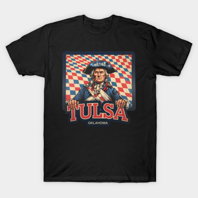 Tulsa Oklahoma Metro Patriot - Tulsa - T-Shirt | TeePublic