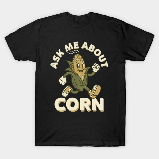 Corn Meme Funny Running Cob Cartoon Mascot Ask Me About Corn Joke ...