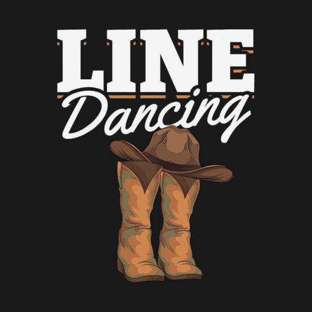 S52 Line Dancing Line Dance Line Dancer (99) - Line Dance - T-Shirt ...