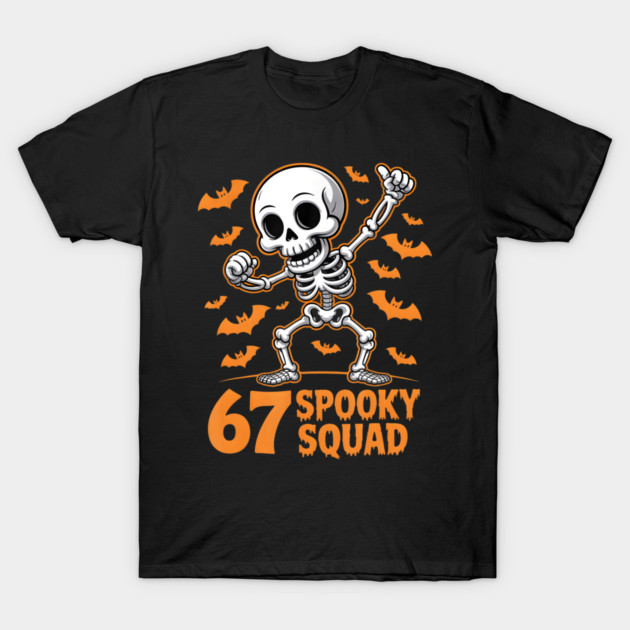 67 Spooky Squad Halloween Skeleton 6 7 Six Seven Fun - Halloween ...