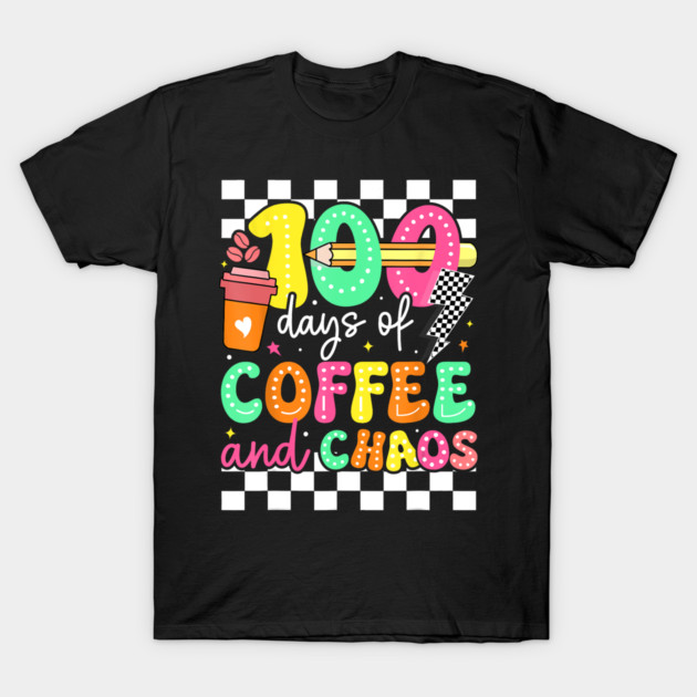100 Days Of Coffee Chaos Retro Style Design For Teachers And Classroom ...
