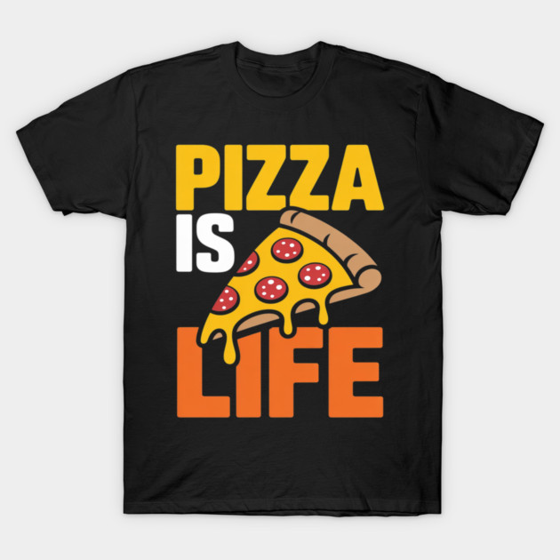 Pizza Is Life Pizza Day Foodie Lovers - Pizza Is Life Pizza Day Foodie ...
