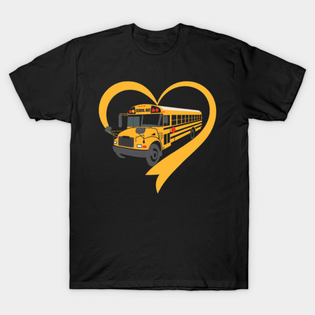 School Bus Driver Heart Yellow Bus Students Kids - Bus Driver - T-Shirt ...