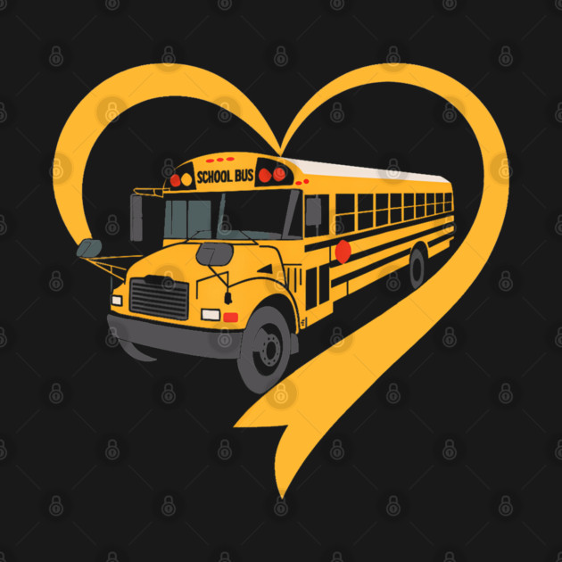 School Bus Driver Heart Yellow Bus Students Kids - Bus Driver - T-Shirt ...