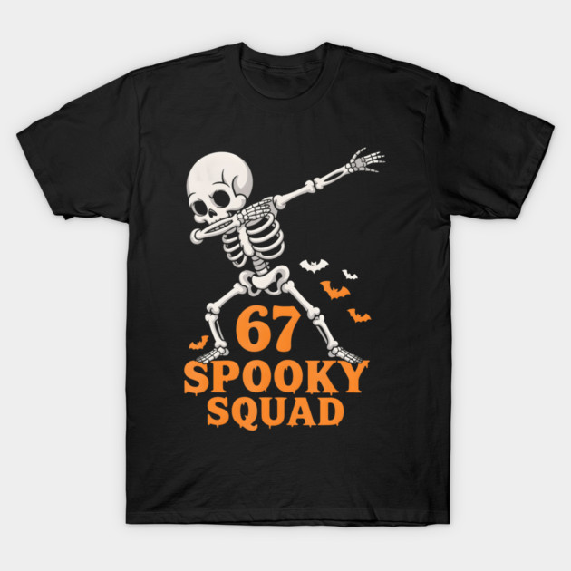 67 Spooky Squad 6 7 Numbers Six Seven Skeleton - Spooky Squad Skeleton ...