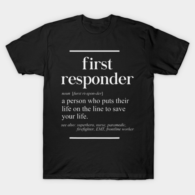 First Responder Definition Noun Hero - First Responder Definition - T ...