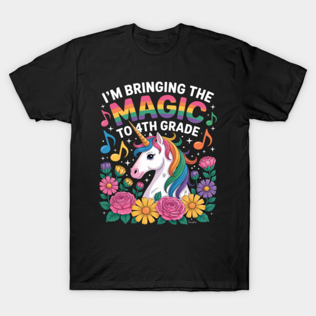 I'm Bringing The Magic To 4th Grade Unicorn Back To School - Im ...