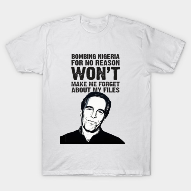 Release the Files, Secrecy Protects Elites - Jeffrey Epstein - T-Shirt ...