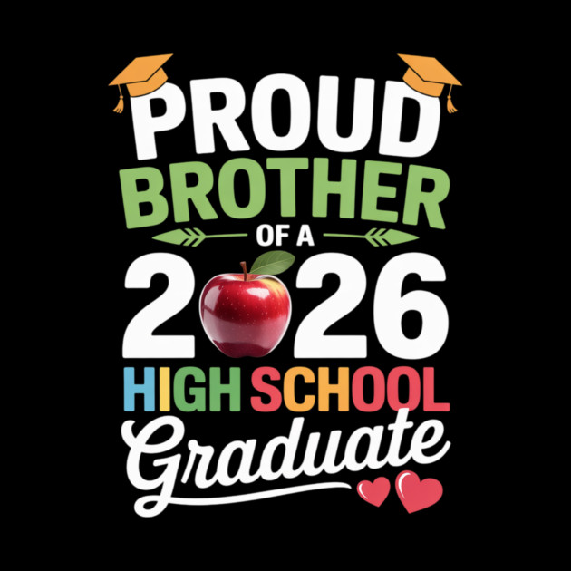 Proud Brother Of A 2026 High School Graduate Graduation Day-Photoroom ...