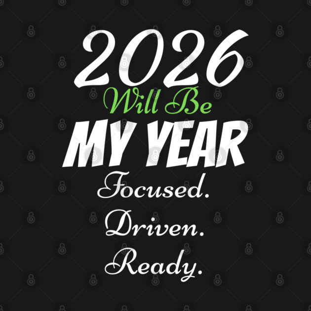 2026-WILL-BE-MY-YEAR, 2026 WILL BE VERY GOOD - 2026 Will Be My Year ...
