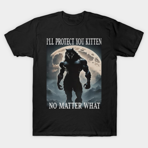 I'll Protect You Kitten no matter what - Alpha Wolf Literally Me ...