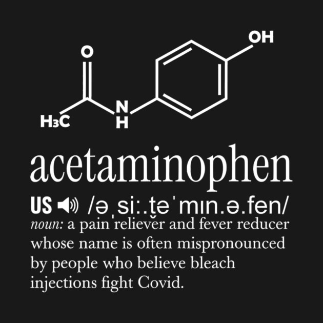 Acetaminophen Pronounce Formula Shaped - Funny Science Phrase - T-Shirt ...