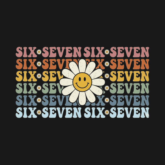 Six Seven Brainrot Slang Retro Daisy Smiley Face Groovy Flower Meme ...