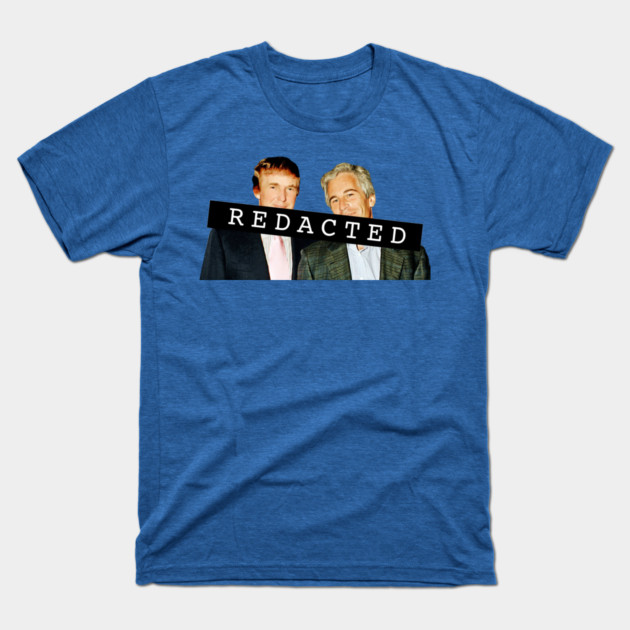 Redacted! - Donald Trump and Jeffrey Epstein - Release the Epstein ...