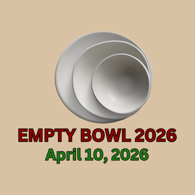 Empty Bowl 2026 T-Shirt - Community Table Empty Bowl - T-Shirt | TeePublic