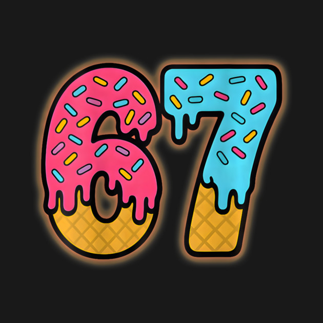 Six Seven Ice Cream Drip Sport 67 Fun Mason (On Back) - Custom Printed ...