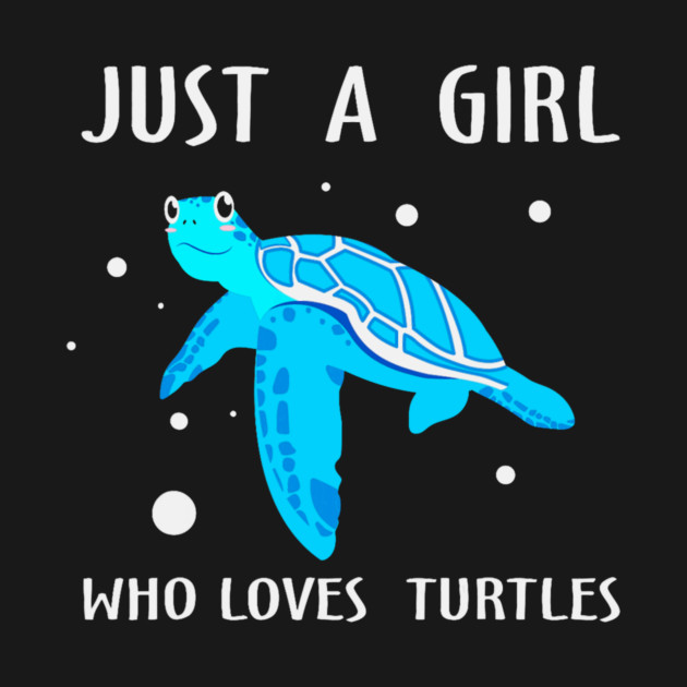 Turtle Pet Just a Girl Who Loves Turtles Watercolour Sea Turtle ...