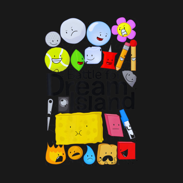 Bfdi-Battle For Dream-Island Humor - Funny Kids Humor - T-Shirt | TeePublic