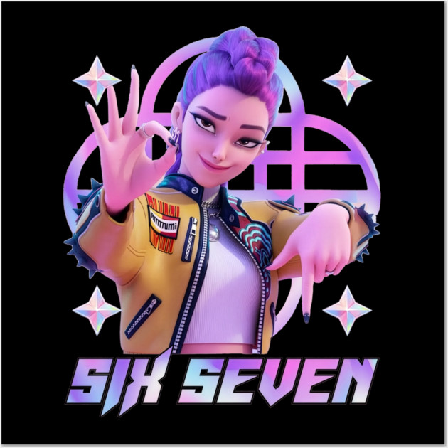 Six Seven 6 7 Meme Huntrix Kpop Demon Hunters Kpop Girls Band - Huntrix ...