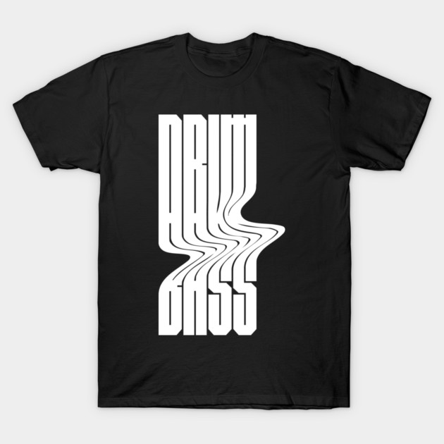 drum and bass bold logo design - Drum And Bass - T-Shirt | TeePublic