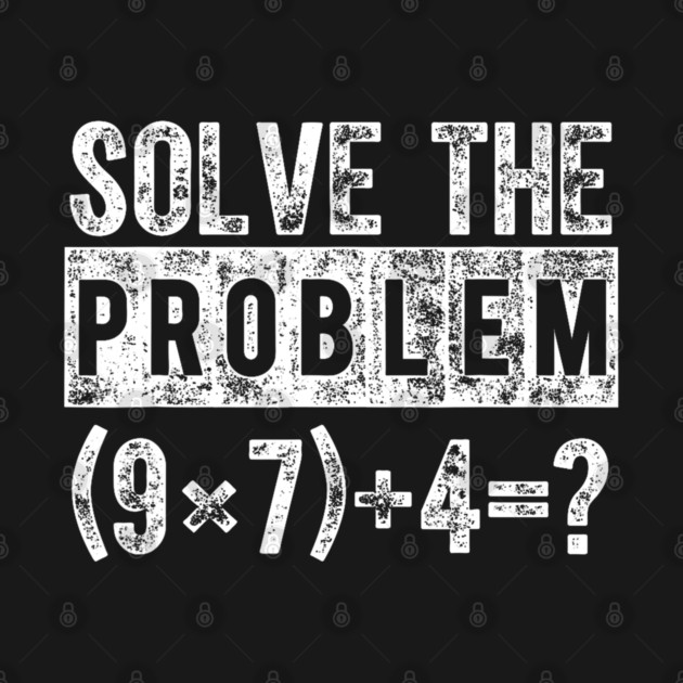 Solve The Problem 9x7 Plus 4 Equals Question Mark 67 Math - Math ...