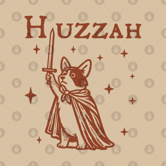 Huzzah Funny Medieval Corgi Knight Meme - Huzzah Corgi - T-Shirt ...