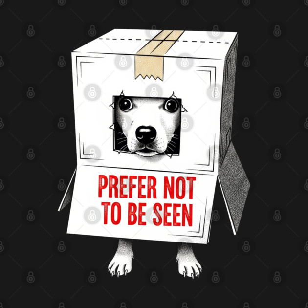 Funny Introvert Dog Hiding in a Box - Funny Introvert - T-Shirt | TeePublic