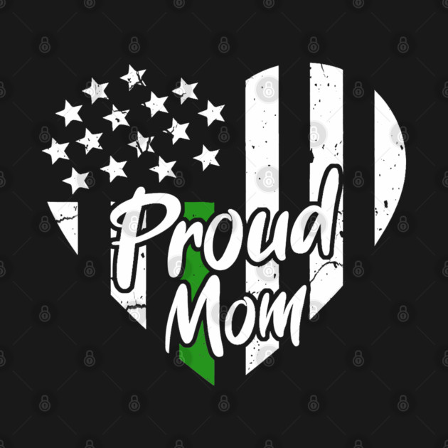 Proud Mom Border Patrol Thin Green Line Heart - Border Patrol Mom - T ...