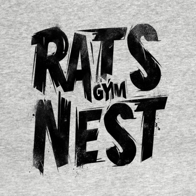 RATS NEST OG (black font) - Gym Wear - T-Shirt | TeePublic