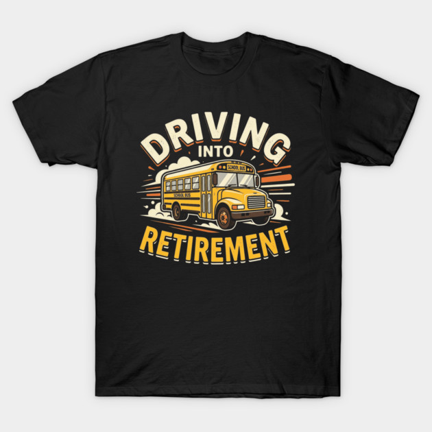 School Bus Driver Driving into Retirement Yellow Vehicle Occupational ...