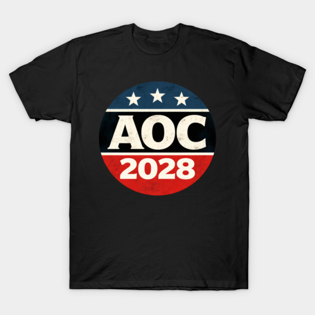 AOC 2028 Campaign Style Political - Aoc 2028 - T-Shirt | TeePublic