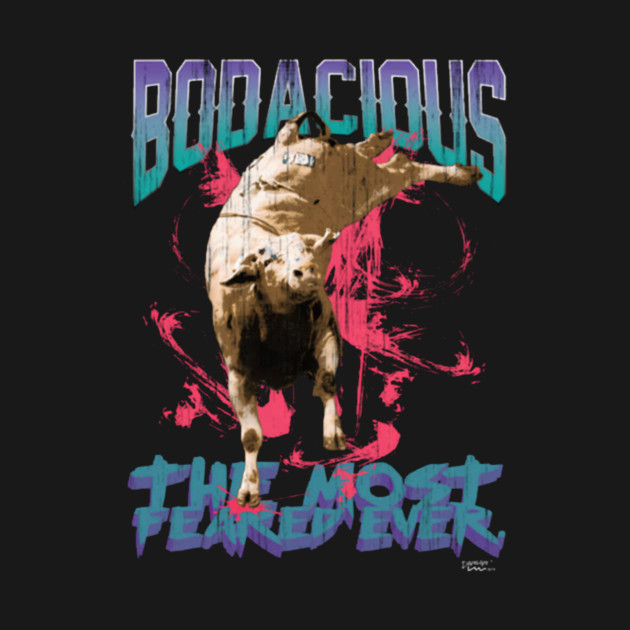 Bodacious Graphic - Bodacious Graphic - T-Shirt | TeePublic
