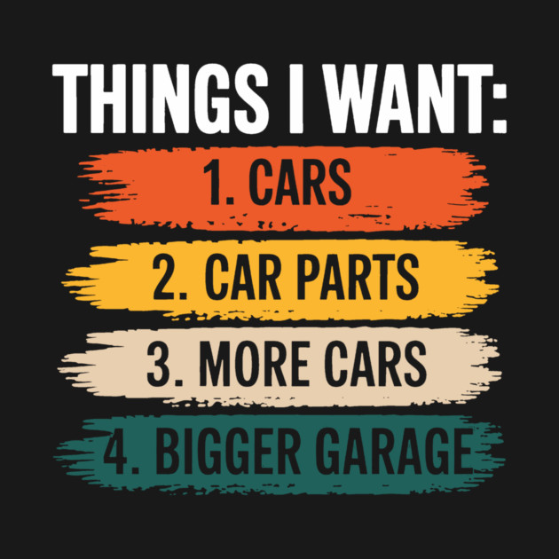 Funny Car Lover’s Design - Car Enthusiast Humor - T-Shirt | TeePublic