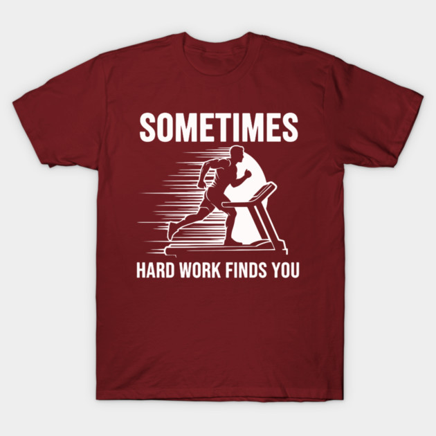 SOMETIMES HARD WORK FINDS YOU FUNNY FITNESS MOTIVATIONAL GYM ...