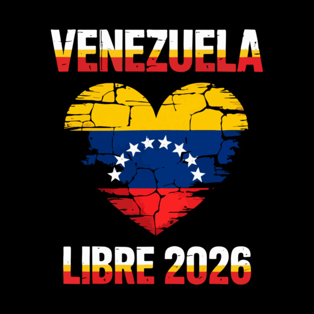 Venezuela Libre 2026 Freedom Heart Flag Design - Venezuela Libre ...