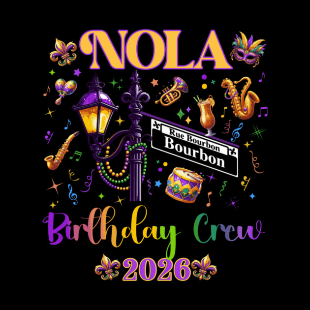 NOLA Trip 2026 Matching Group Mardi Gras Carnival - Trip 2026 Matching ...