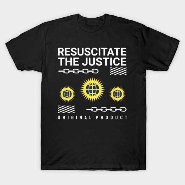 Resuscitate the Justice - Justice Society - T-Shirt | TeePublic