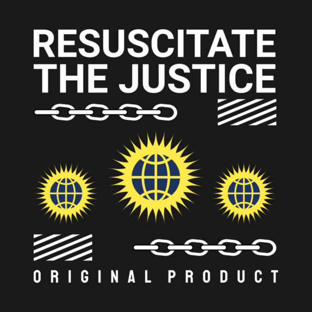 Resuscitate the Justice - Justice Society - T-Shirt | TeePublic