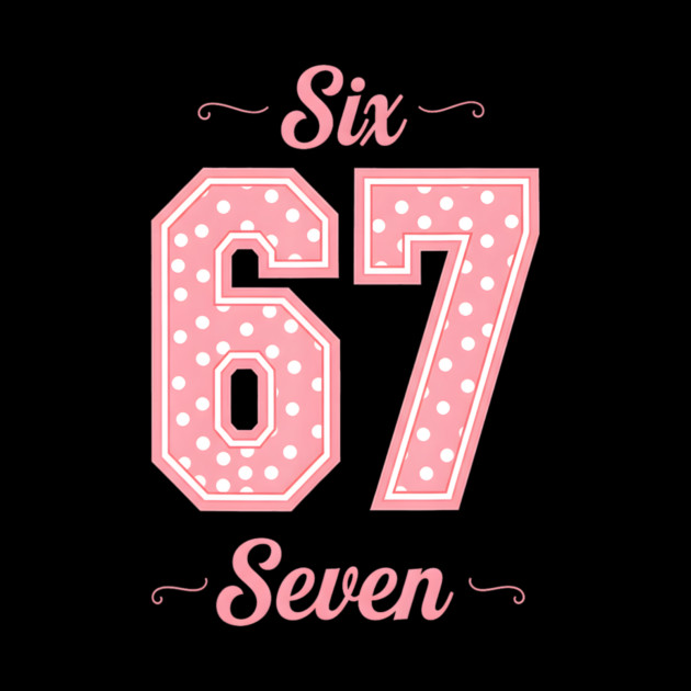 67 Six Seven Gen Alpha Slang Youth - Funny Gen Alpha - Phone Case ...